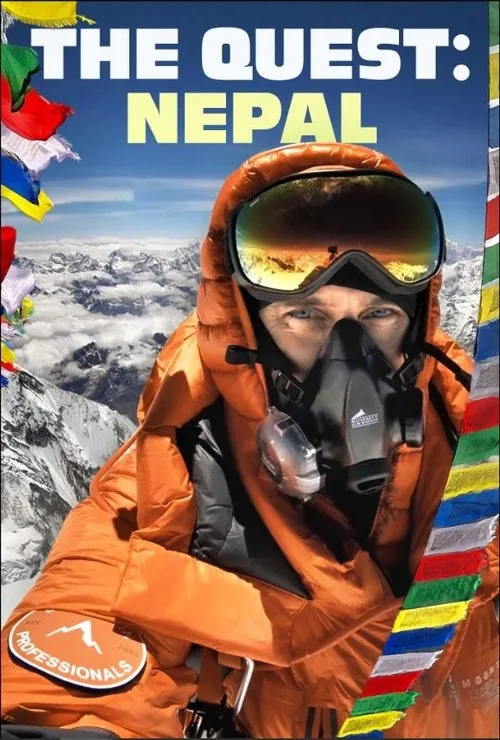 The Quest Nepal 2022 - Stream the Thrilling Everest Expedition - yFlix